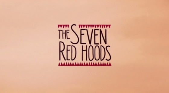 The Seven Red Hoods Trailer – Fubiz Media